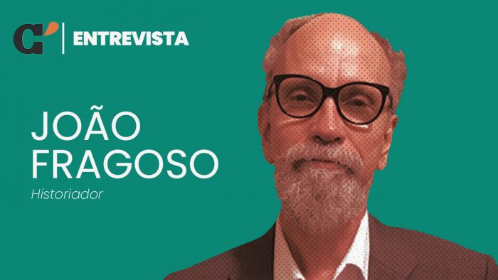 João Fragoso: "Não somos vítimas, a desigualdade foi uma escolha nossa ...
